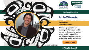 Conference 2022 - Featured Speakers - Public Health Association of BC